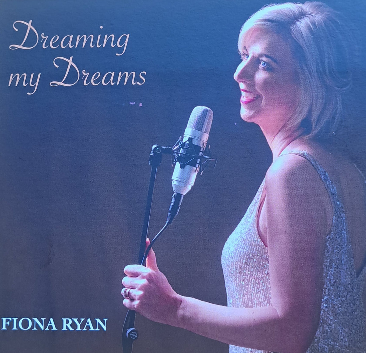 Fiona Ryan Dreaming My Dreams – Custys Music