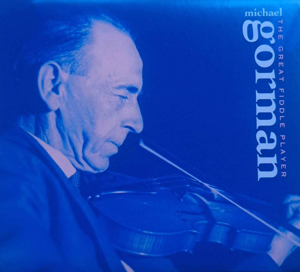 Michael Gorman The Greatest Fiddle Player – Custys Music