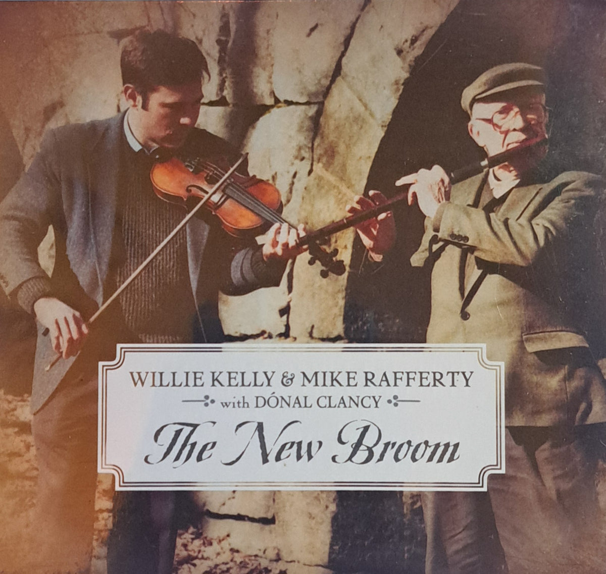 Willie Kelly and Mike Rafferty The New Broom – Custys Music