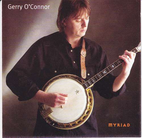 Gerry O' Connor Myriad – Custys Music